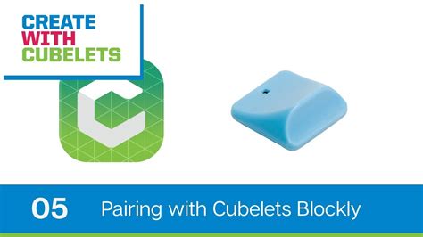 pairing with cubelets blockly create with cubelets ep 5 youtube