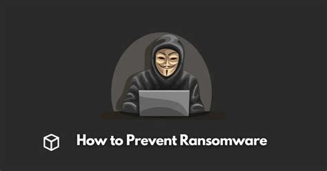 How To Prevent Ransomware Programming Cube