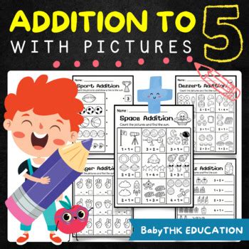 Addition With Pictures Add Up To 5 By BabyTHK EDUCATION TPT