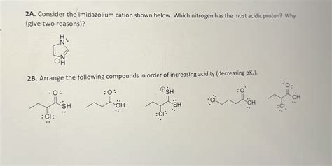 2a ﻿consider The Imidazolium Cation Shown Below