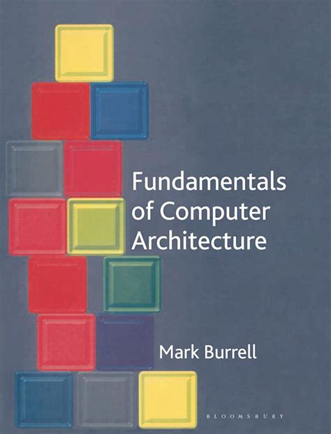 Fundamentals Of Computer Architecture Mark Burrell Red Globe Press
