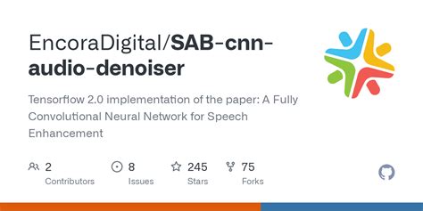 Github Encoradigitalsab Cnn Audio Denoiser Tensorflow 20