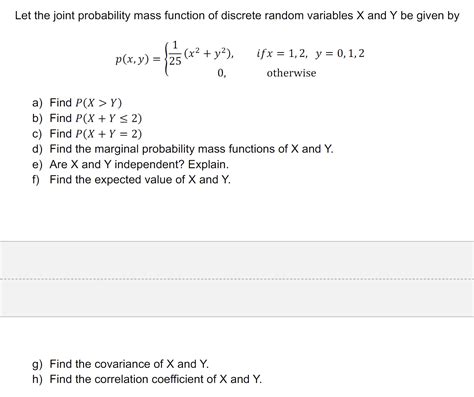 Solved Let The Joint Probability Mass Function Of Discrete