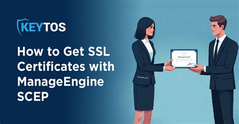 Manageengine Scep How To Get Ssl Certificates Keytos