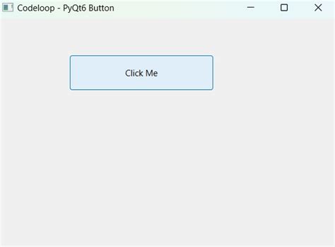 PyQt Tutorial Create Button With QPushButton Codeloop