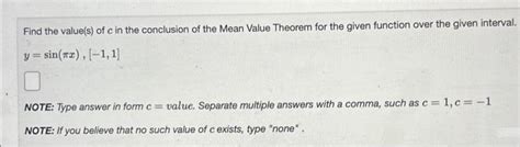 Solved Find The Value S Of C In The Conclusion Of The Mean Chegg Com