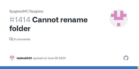 Cannot Rename Folder · Issue 1414 · Spyglassmcspyglass · Github