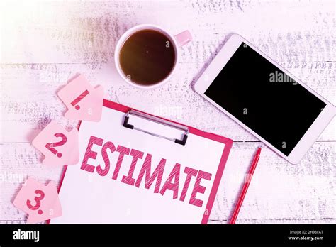 Sign Displaying Estimate Concept Meaning Roughly Calculate Judge Value Number Quantity Extent