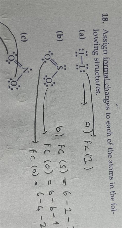 Solved Assign Formal Charges To Each Of The Atoms In The Chegg Com