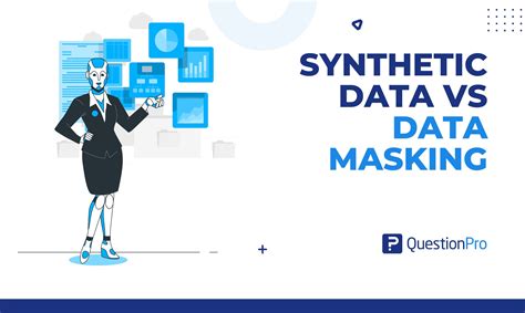 Synthetic Data Vs Data Masking The Differences Questionpro