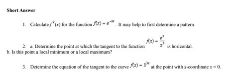 solved 1 calculate f9 x for the function f x e−2x it may