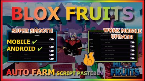 BLOX FRUITS Script Mobile UPDATE 17 3 AUTO FARM AUTO RAID FRUIT MASTERY SMOOTH ANTI LAG