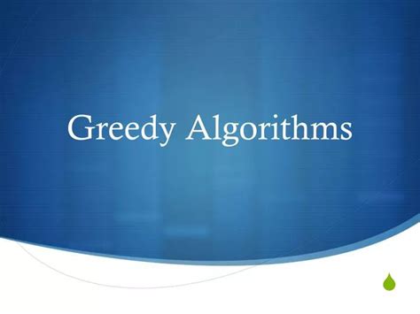 Ppt Greedy Algorithms Powerpoint Presentation Free Download Id2394054