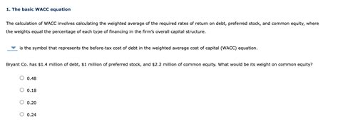 Solved 1 The Basic Wacc Equation The Calculation Of Wacc