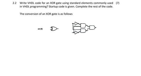 Solved Write VHDL Code For An XOR Gate Using Standard Chegg Com