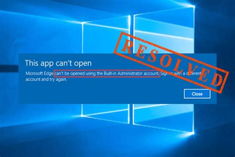 Fixed This App Cannot Be Opened By The Built In Administrator Minitool Partition Wizard