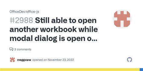 Still Able To Open Another Workbook While Modal Dialog Is Open On Pc