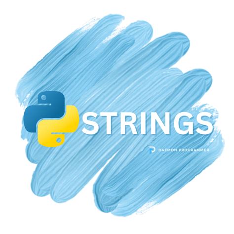 🚀 Welcome To A Comprehensive Python Strings Tutorial 🐍 By Daemon