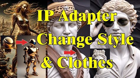 Guide To Change Image Style And Clothes Using IP Adapter In A1111 YouTube