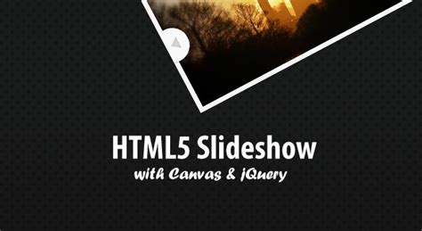 An Html5 Slideshow W Canvas And Jquery Tutorialzine