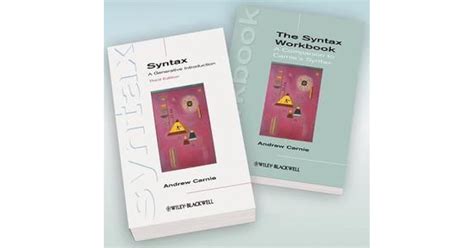Syntax A Generative Introduction 3rd Edition And The Syntax Workbook