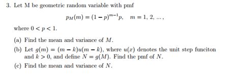 Solved Let M Be Geometric Random Variable With Pmf Pmm