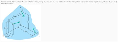 solved a system consists of three particles a b and c we