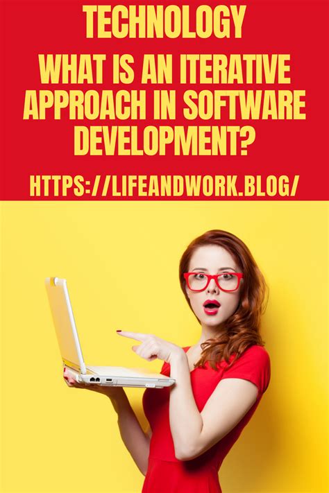 Technology What Is An Iterative Approach In Software Development