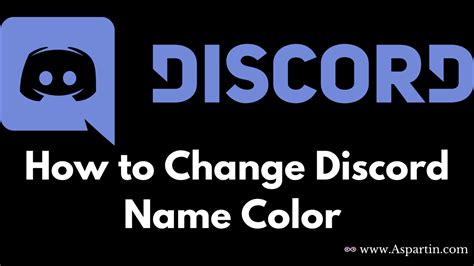 Discord Change Name Color Easy Step By Step Guide Aspartin Discord Change Name Color Easy Step By Step Guide Aspartin