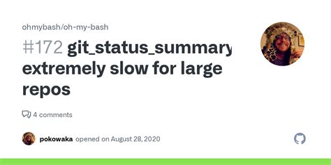 Gitstatussummary Extremely Slow For Large Repos · Issue 172 · Ohmybashoh My Bash · Github