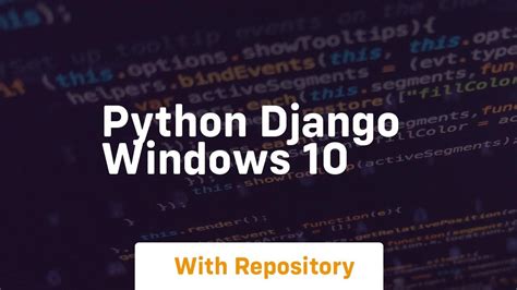 Python Django Windows 10 Youtube