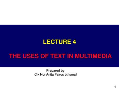 ppt lecture 4 the uses of text in multimedia powerpoint presentation id 1013119