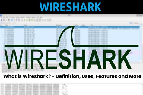 What Is Wireshark Definition Uses Features And More