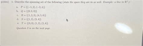 Solved 1 Describe The Spanning Set Of The Following State