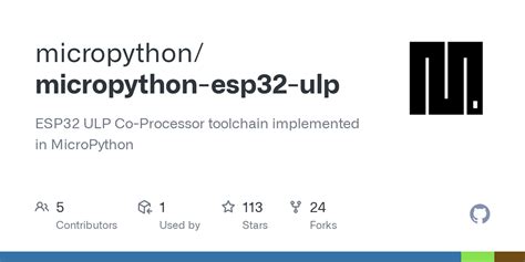 Github Micropythonmicropython Esp32 Ulp Esp32 Ulp Co Processor Toolchain Implemented In