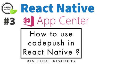 How To Use Codepush In React Native Gulsher Khan Appcenter
