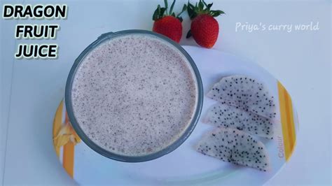 Dragon Fruit Juice Recipe Dragon Fruit Juice How To Make Dragon Fruit Juice Youtube