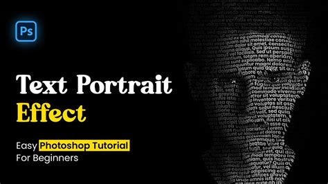 Text Portrait Effect Photoshop Tutorial For Beginners Text Effect Tutorial In Photoshop