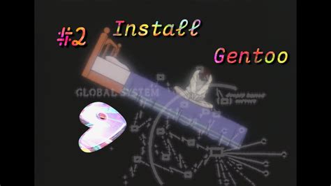 Install Gentoo Youtube