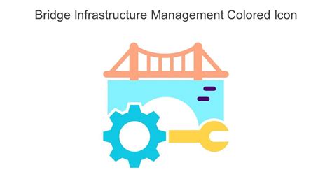 Bridge Infrastructure Management Colored Icon In Powerpoint Pptx Png And Editable Eps Format Ppt