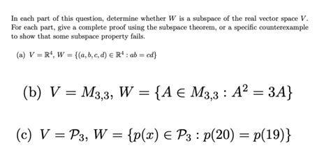Solved In Each Part Of This Question Determine Whether W Is Chegg