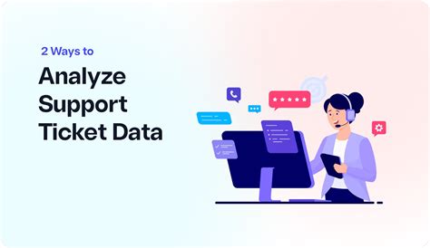 Zendesk Ticket Analysis 2 Ways To Analyze Support Ticket Data