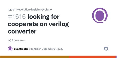 Looking For Cooperate On Verilog Converter · Issue 1616 · Logisim
