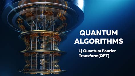 Quantum Fourier Transform
