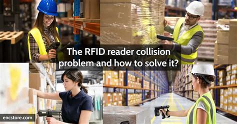 the rfid reader collision problem and how to solve it