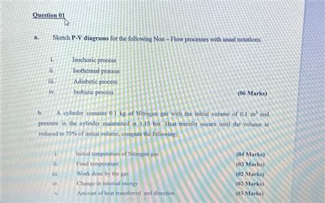 solved question 01 b sketch p v diagrams for the following