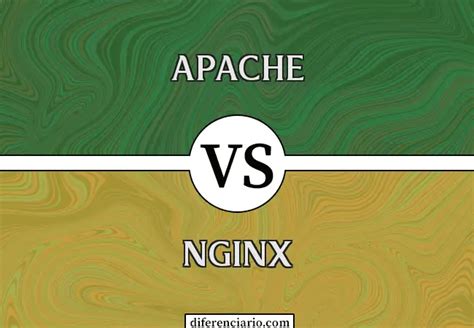 Diferencia Entre Apache Y Nginx