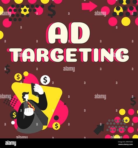 Sign Displaying Ad Targeting Word Written On Target The Most Receptive Audiences With Certain