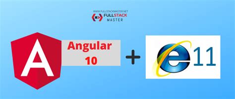 Running Angular 10 In Internet Explorer 11 Rupesh Tiwari Founder Of