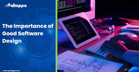 The Importance Of Good Software Design